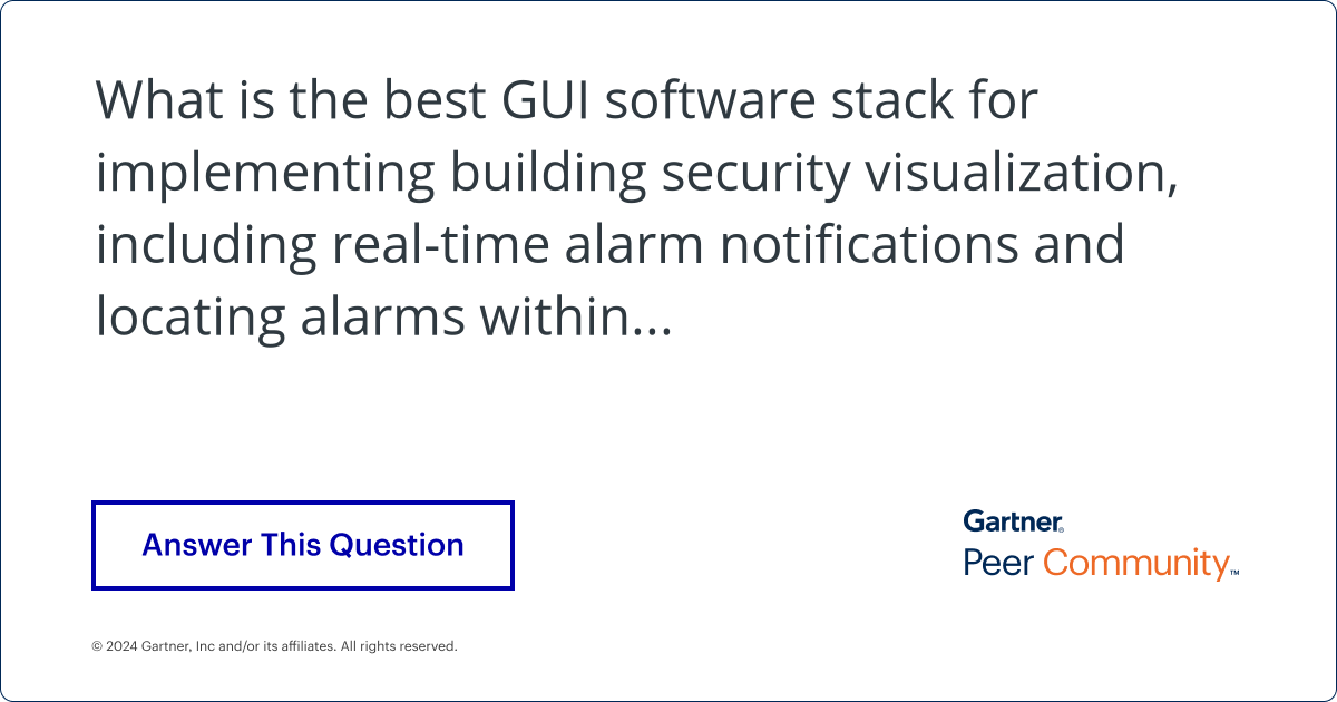 What Is The Best Gui Software Stack For Implementing Building Security